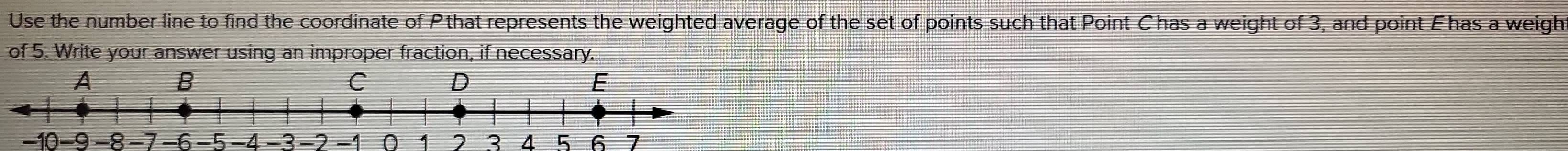 Solved: Use the number line to find the coordinate of Pthat represents the weighted average of ...