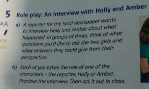 Gelöst:Role play: An interview with Holly and Amber 9,9 a) A reporter ...