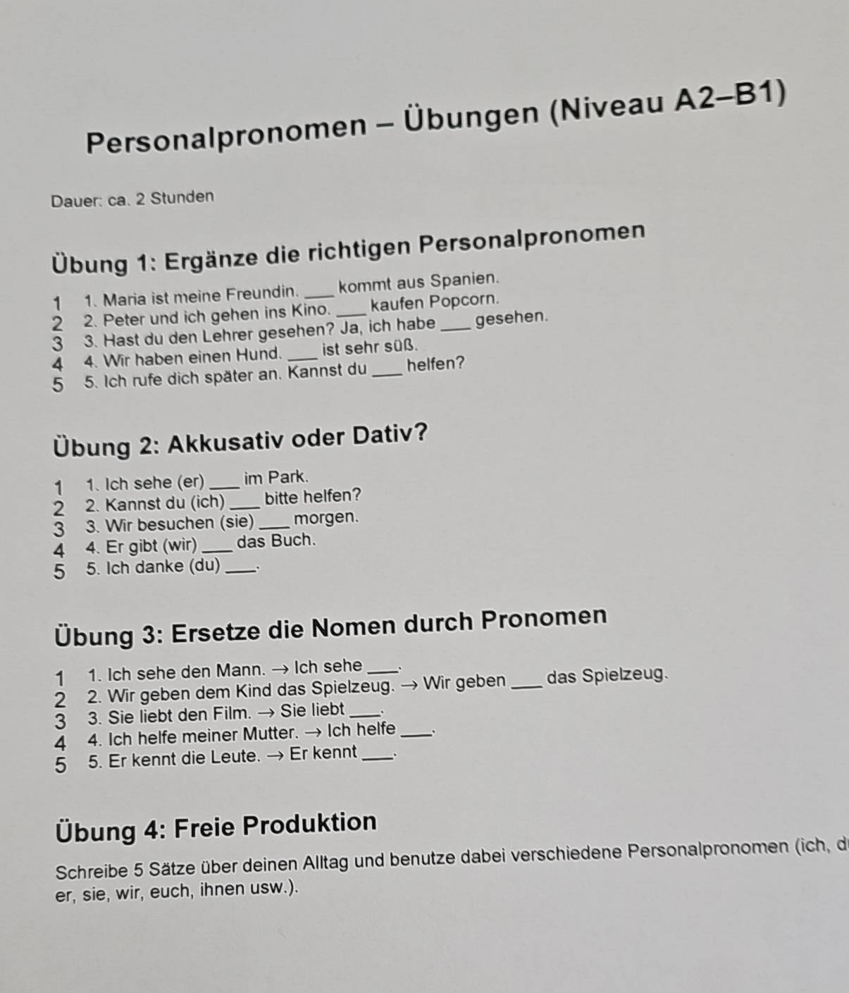 Gelöst:Personalpronomen - Übungen (Niveau A2-B1) Dauer: ca. 2 Stunden ...