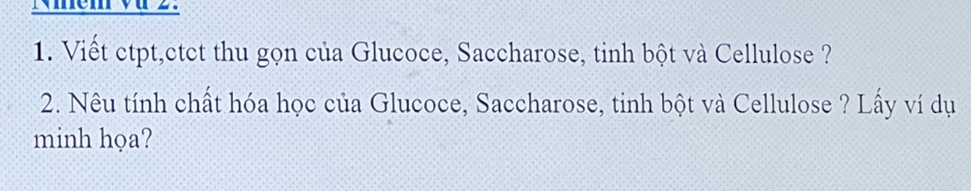 Giải quyết:Viết ctpt,ctct thu gọn của Glucoce, Saccharose, tinh bột và ...