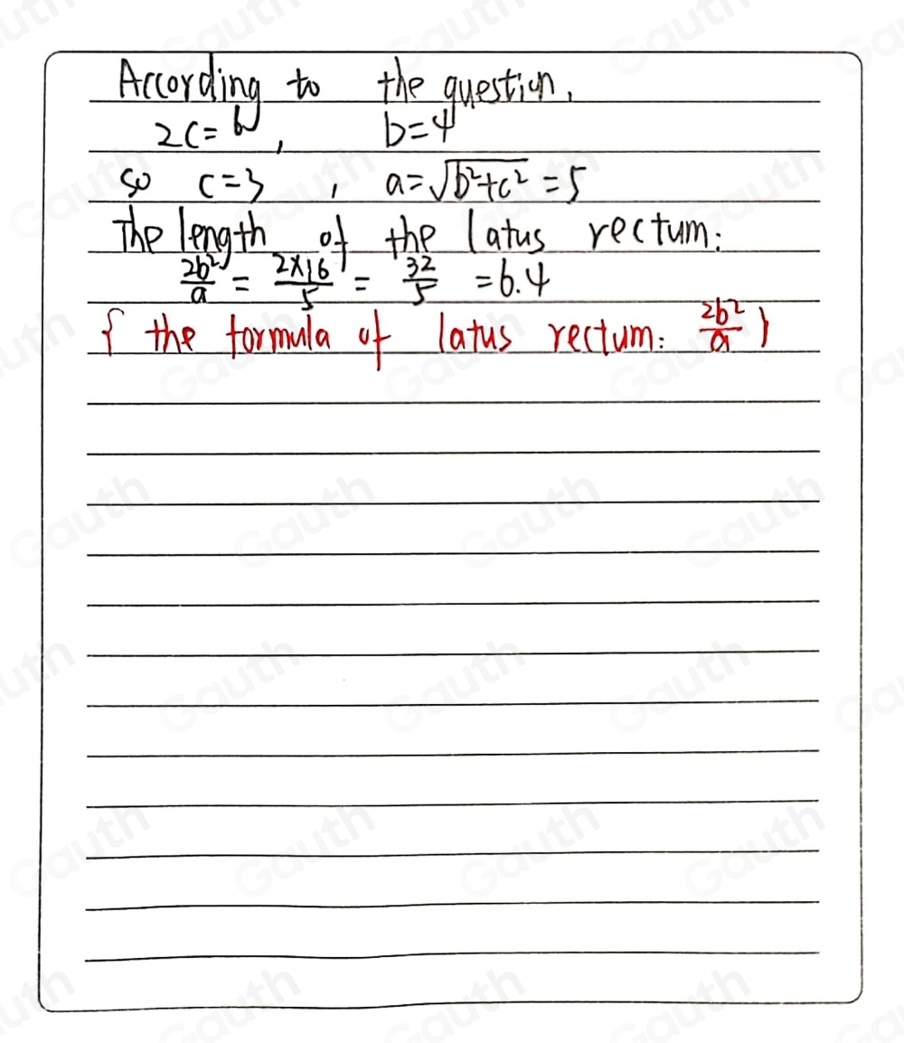 Solved: The distance between the foci of an ellipse is 6m. The semi ...