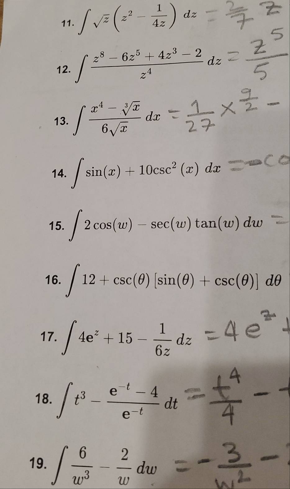 Solved: ∈t sqrt(z)(z^2- 1/4z )dz 12. ∈t (z^8-6z^5+4z^3-2)/z^4 dz 13. ∈t ...