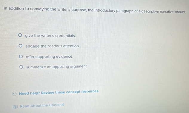Solved: In addition to conveying the writer's purpose, the introductory ...