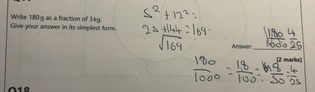 Solved: Write 180g as a fraction of 3 kg. Give your answer in its ...