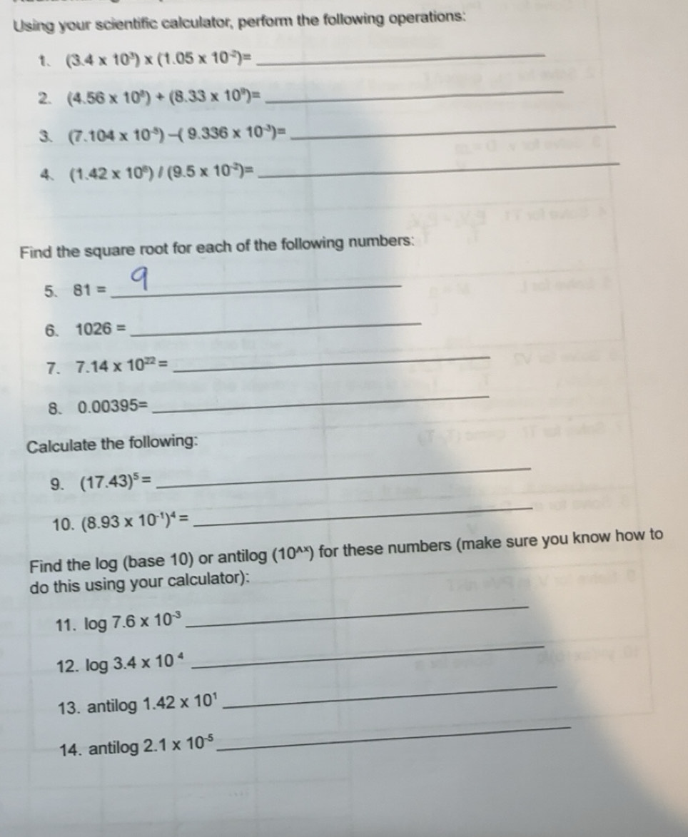 Solved: Using your scientific calculator, perform the following operations: 1. (3.4* 10^3)* (1. ...