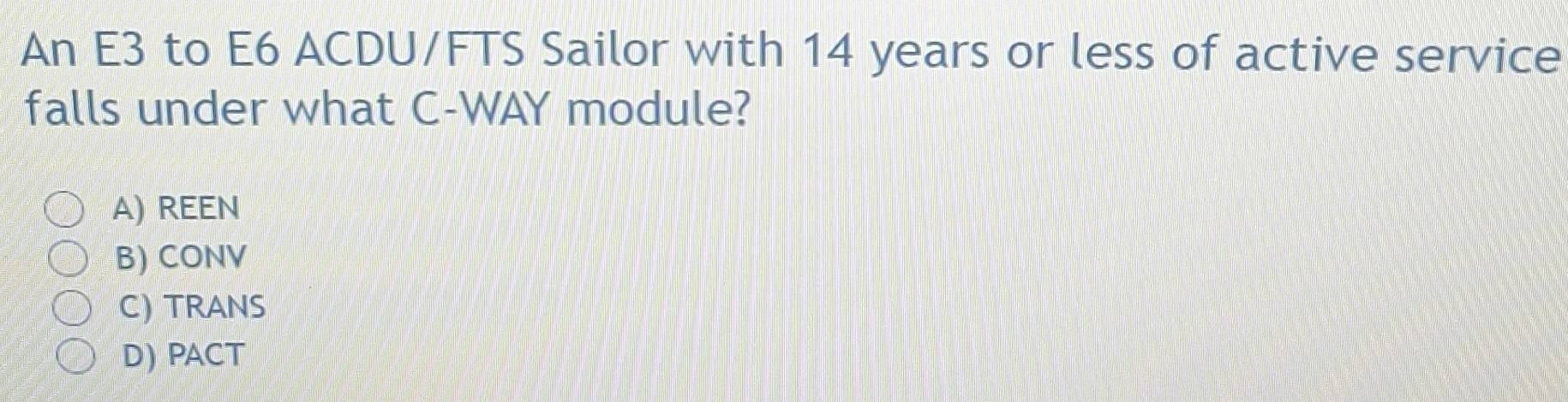 Solved: An E3 to E6 ACDU/FTS Sailor with 14 years or less of active ...