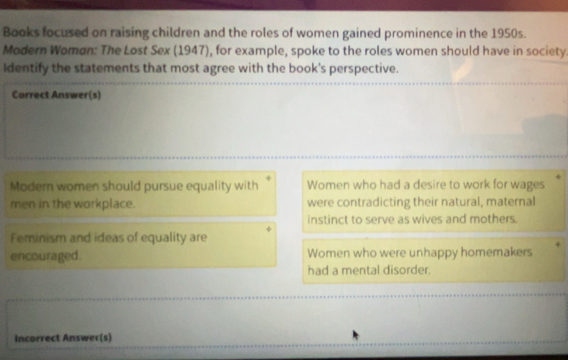 Solved: Books focused on raising children and the roles of women gained ...