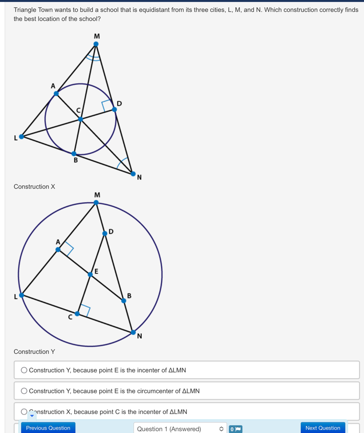 Solved: Triangle Town wants to build a school that is equidistant from ...
