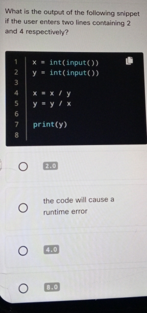 Solved: What is the output of the following snippet if the user enters two lines containing 2 ...