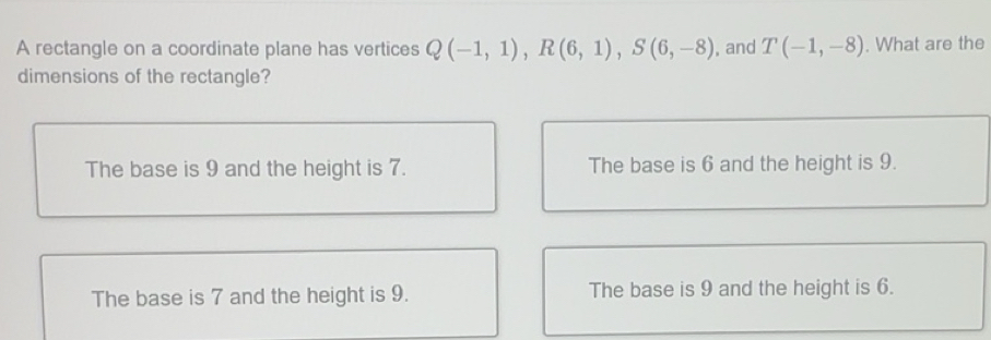 Solved: A rectangle on a coordinate plane has vertices Q(-1,1), R(6,1 ...