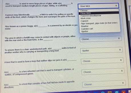 Solved: A(n) is used to move large pieces of pipe, while =n _is used to ...