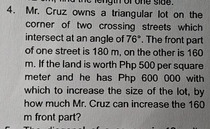 Solved: the length of one side. 4. Mr. Cruz owns a triangular lot on ...