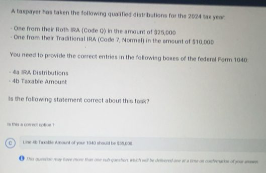 Solved: A taxpayer has taken the following qualified distributions for ...