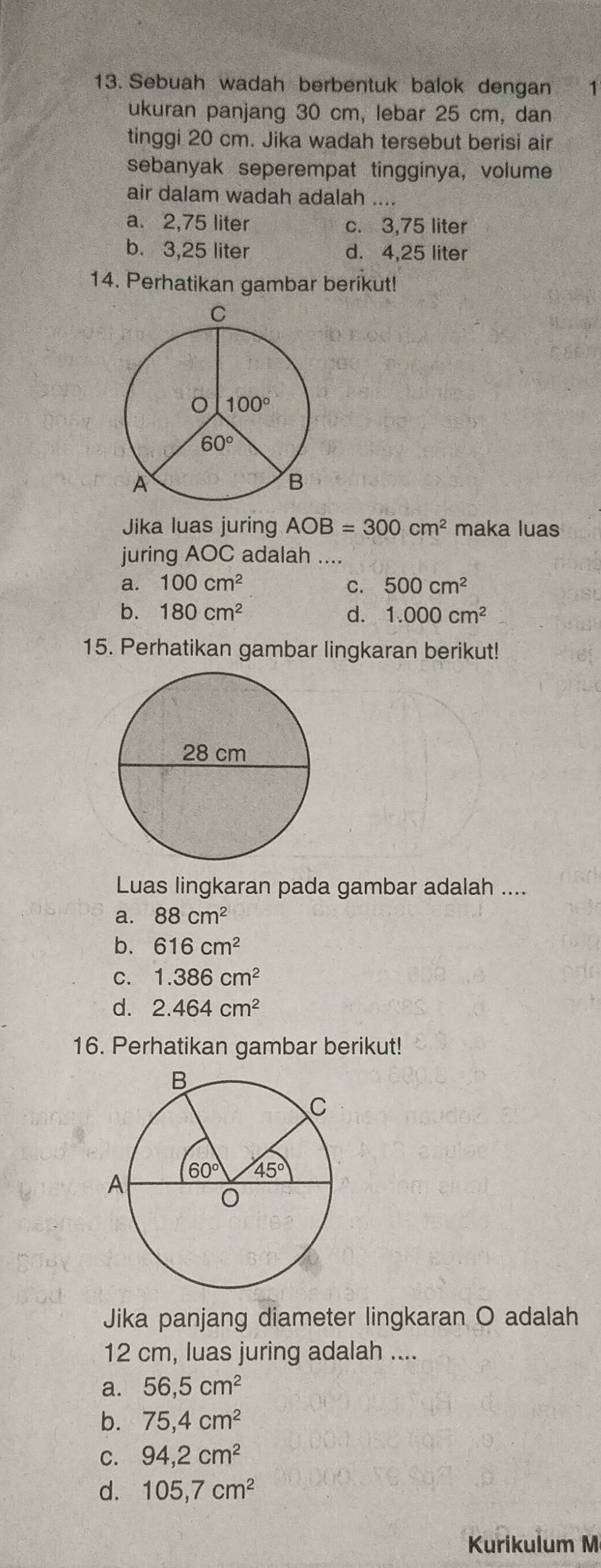 Telah dijawab:Sebuah wadah berbentuk balok dengan 1 ukuran panjang 30 ...