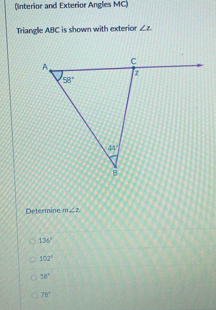 Solved: (Interior and Exterior Angles MC) Triangle ABC is shown with ...