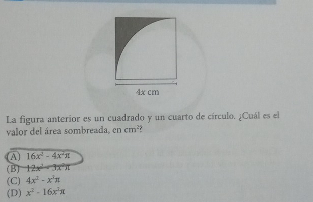 Resuelto:4x cm La figura anterior es un cuadrado y un cuarto de círculo ...