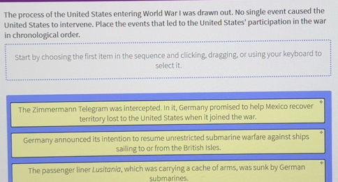 Solved: The process of the United States entering World War I was drawn ...