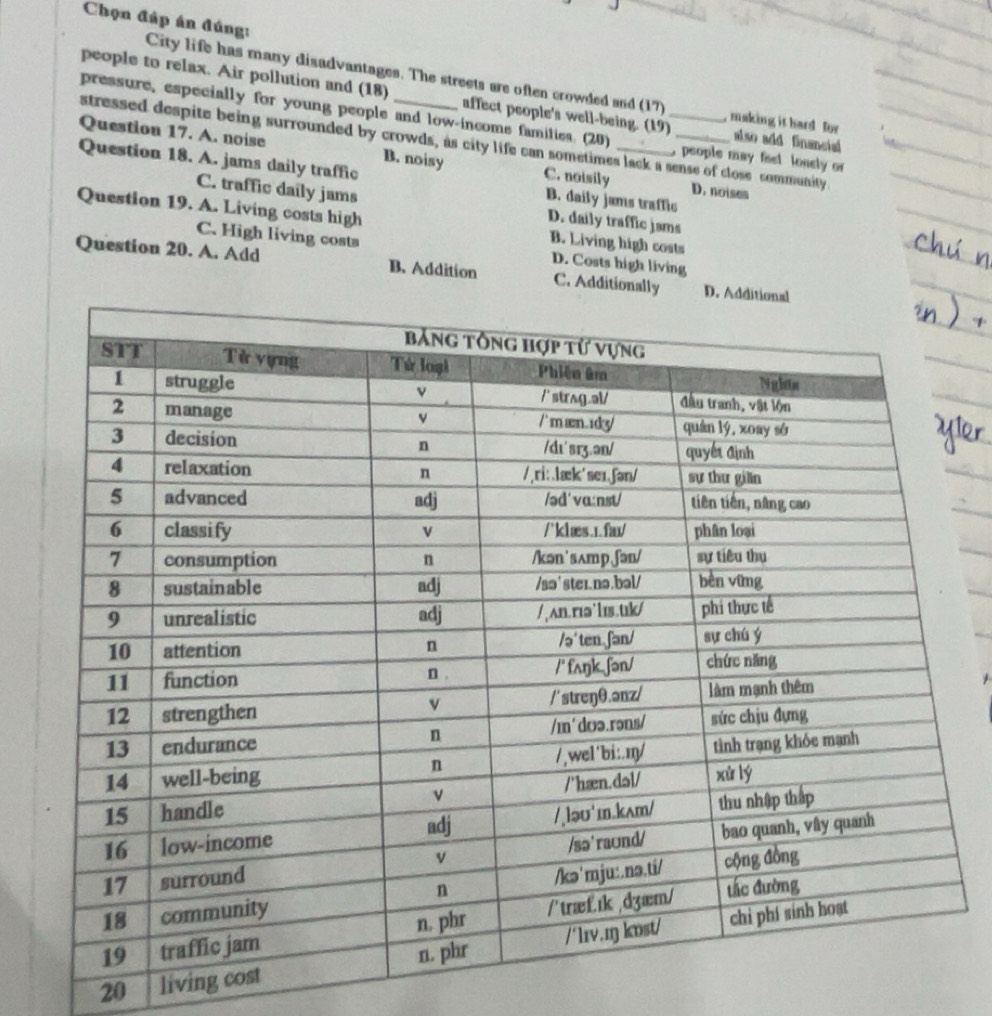 Giải quyết:Chọn đáp án đúng: City life has many disadvantages. The ...