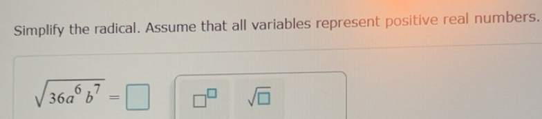 Solved: Simplify the radical. Assume that all variables represent ...