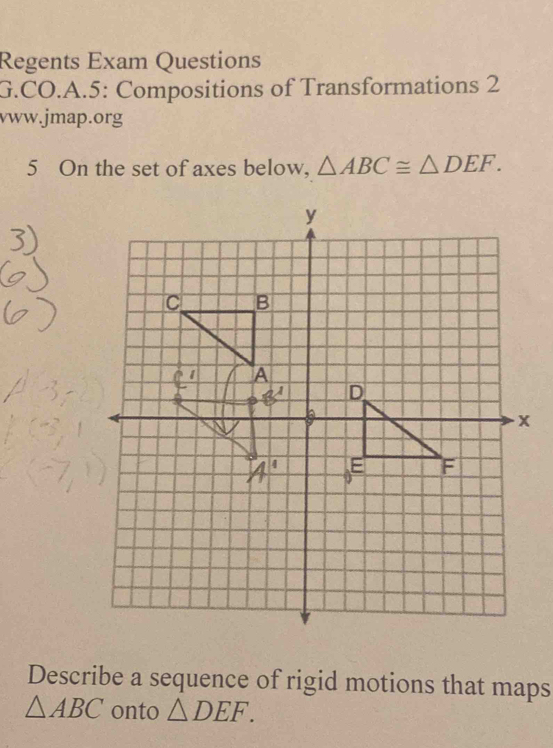 Solved: Regents Exam Questions G.CO.A.5: Compositions of ...