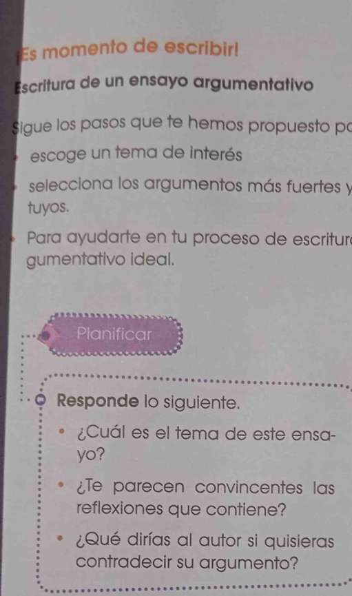 Resuelto:Es momento de escribir! Escritura de un ensayo argumentativo ...