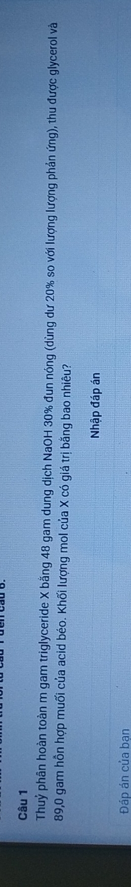 Giải quyết:Thuỷ phân hoàn toàn m gam triglyceride X bằng 48 gam dung ...