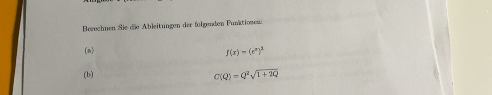 Gelöst:Berechnen Sie die Ableitungen der folgenden Funktionen: (a) f(x ...