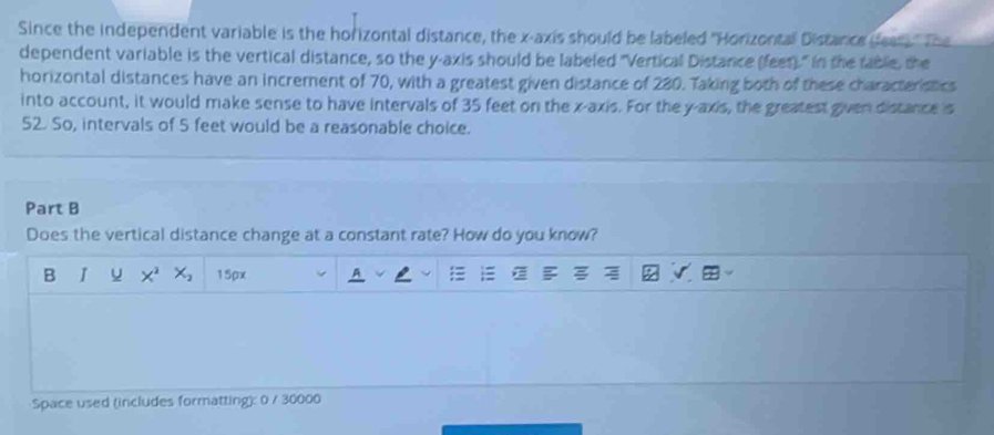 Solved: Since the independent variable is the horizontal distance, the ...