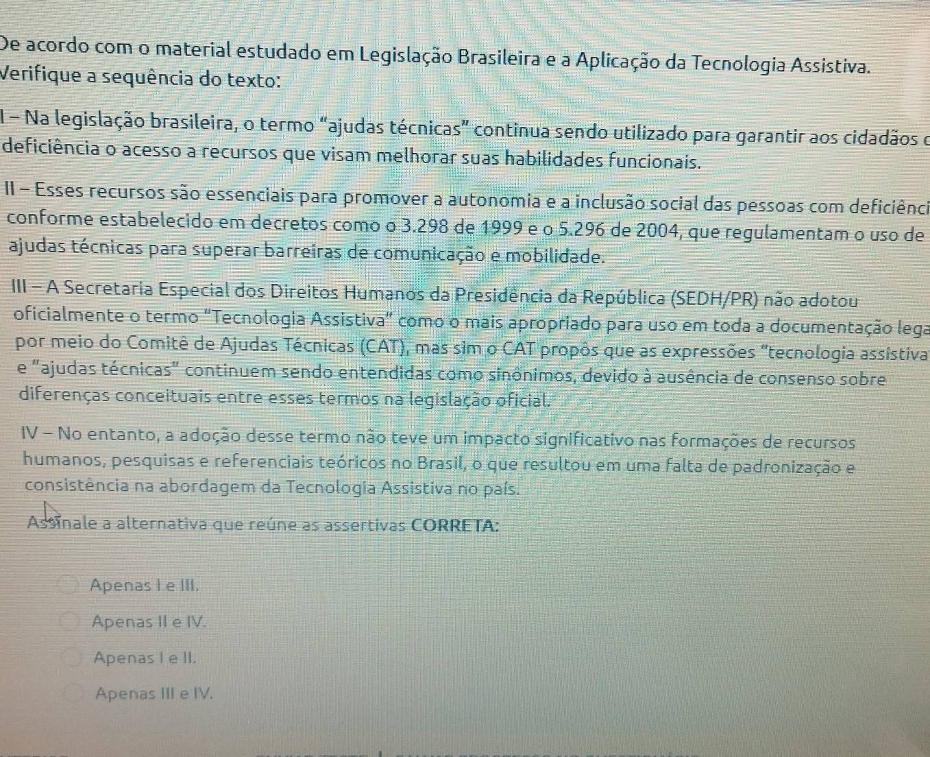Resolvido:De acordo com o material estudado em Legislação Brasileira e ...