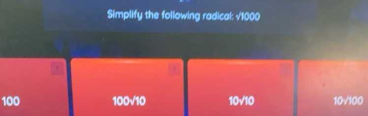 Solved: Simplify the following radical: √1000 1 2 100 100sqrt(10 ...