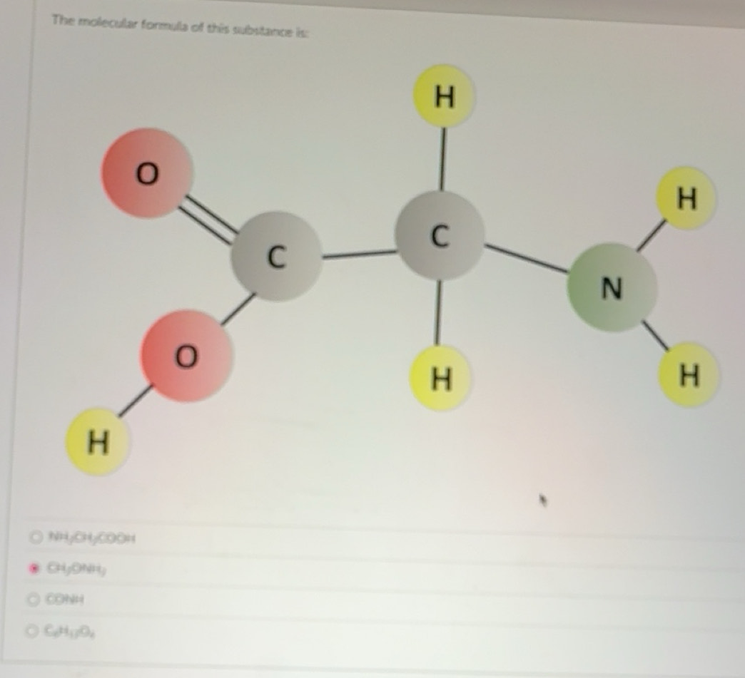 Solved: The molecular formula of this substance is: H 0 H C C N 0 H H H ...