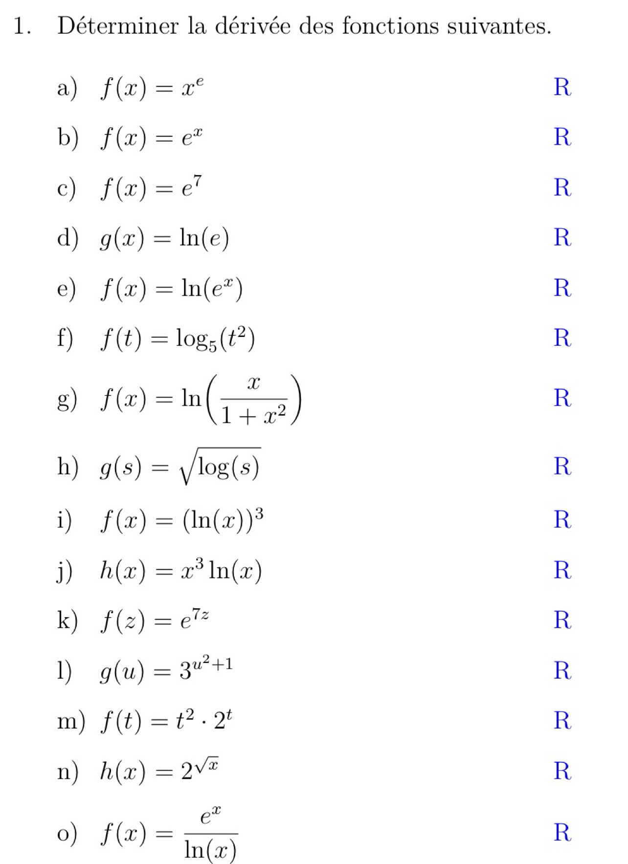 Solved: Déterminer la dérivée des fonctions suivantes. a) f(x)=x^e R b ...