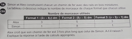 Solved: Simon et Alex construisent chacun un chemin de fer avec des ...