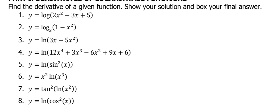 Solved: Find the derivative of a given function. Show your solution and ...