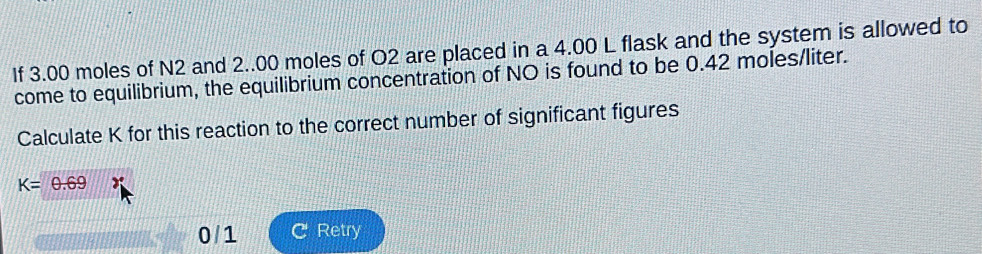 Solved: If 3.00 moles of N2 and 2..00 moles of O2 are placed in a 4.00 ...
