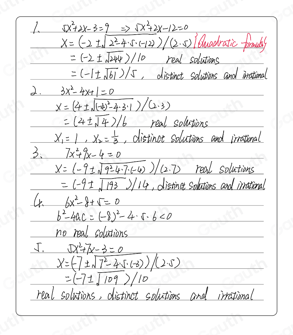 Solved: Find the value of the discriminant .Then,use it to describe the ...