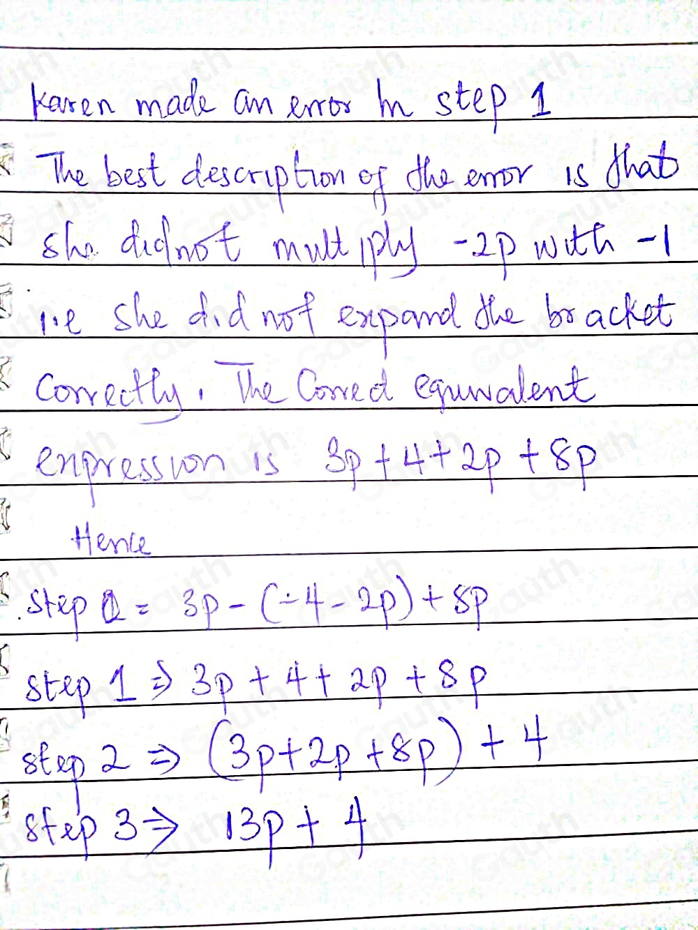 Solved: aren writes an expression equivalent to 3p-(-4-2p)+8p. Her work ...