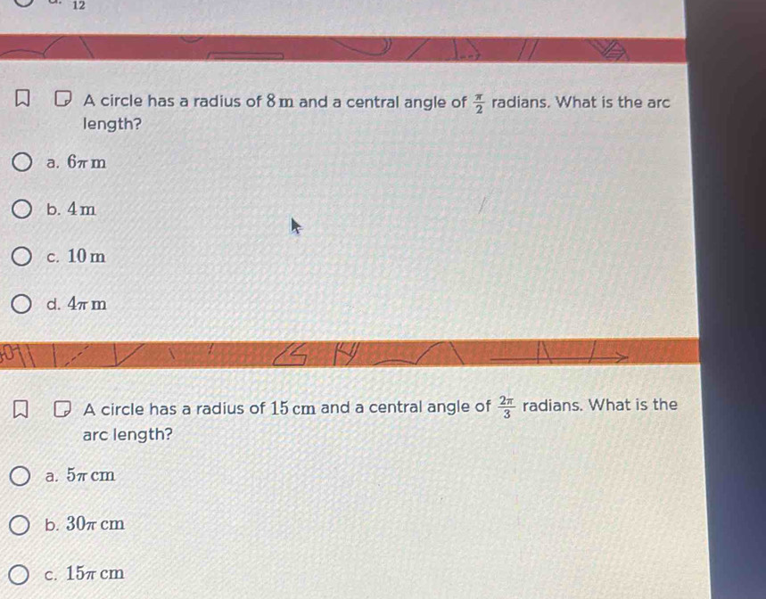 Solved: A circle has a radius of 8 m and a central angle of π /2 ...