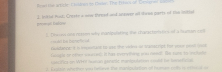 Solved: Read the article: Children to Order: The Ethics of 'Designer ...