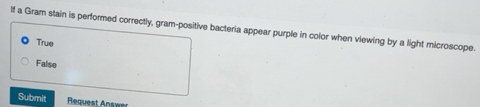Solved: If a Gram stain is performed correctly, gram-positive bacteria ...