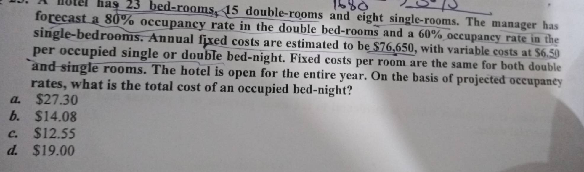 Solved: A lotel has 23 bed-rooms, 15 double-rooms and eight single ...