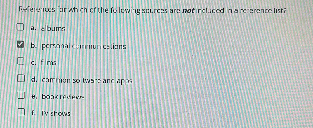 Solved: References for which of the following sources are not included ...