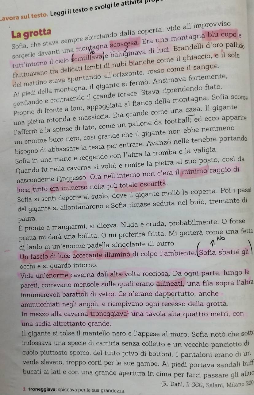 Risolto:Lavora sul testo. Leggi il testo e svolgi le attivita p La ...