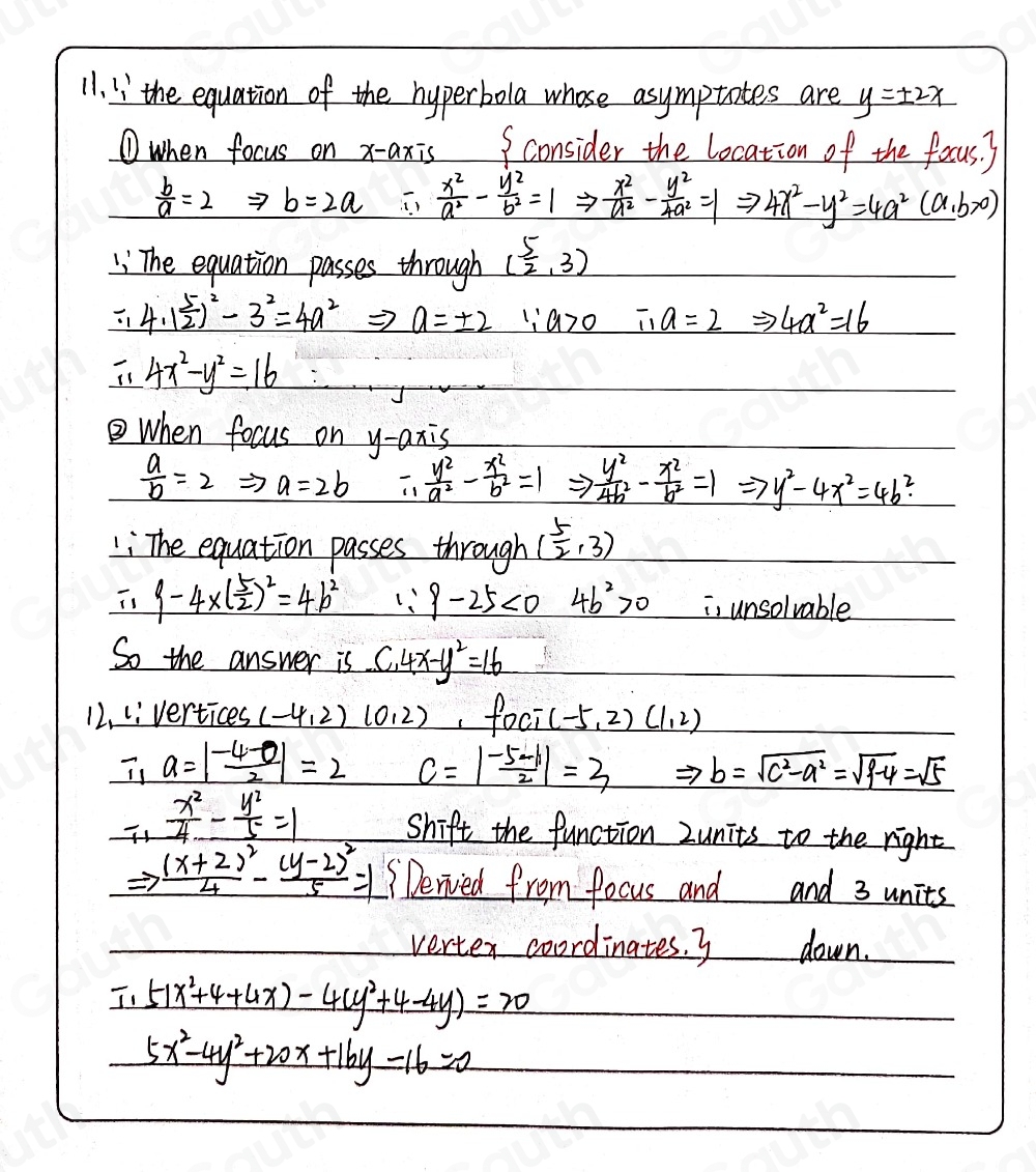 Solved: Find the equation of the hyperbola whose asymptotes are y=± 2x ...