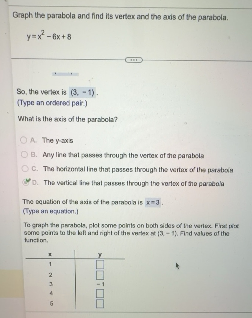 Gelöst:Graph the parabola and find its vertex and the axis of the ...