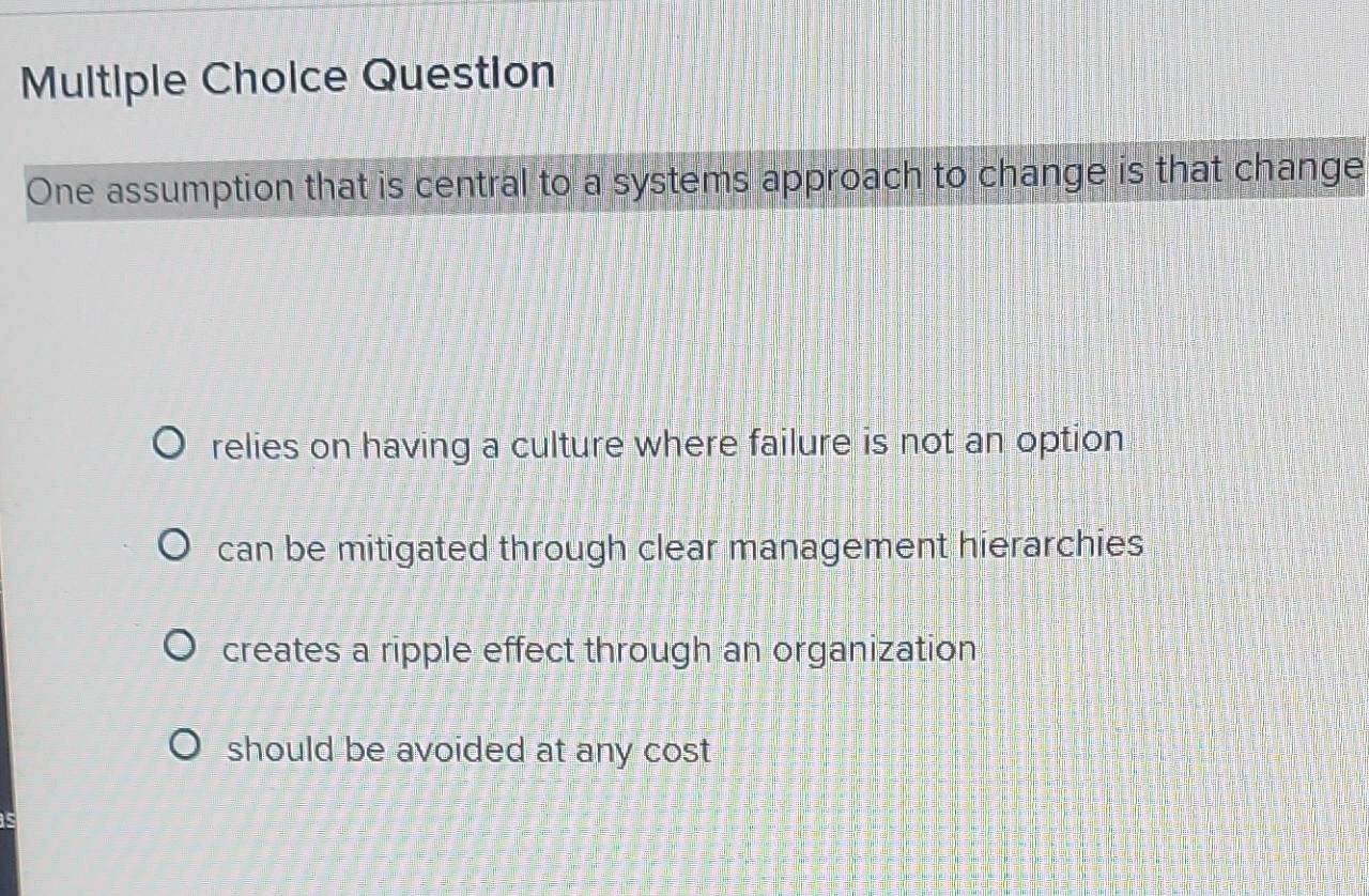 Solved: Question One assumption that is central to a systems approach ...