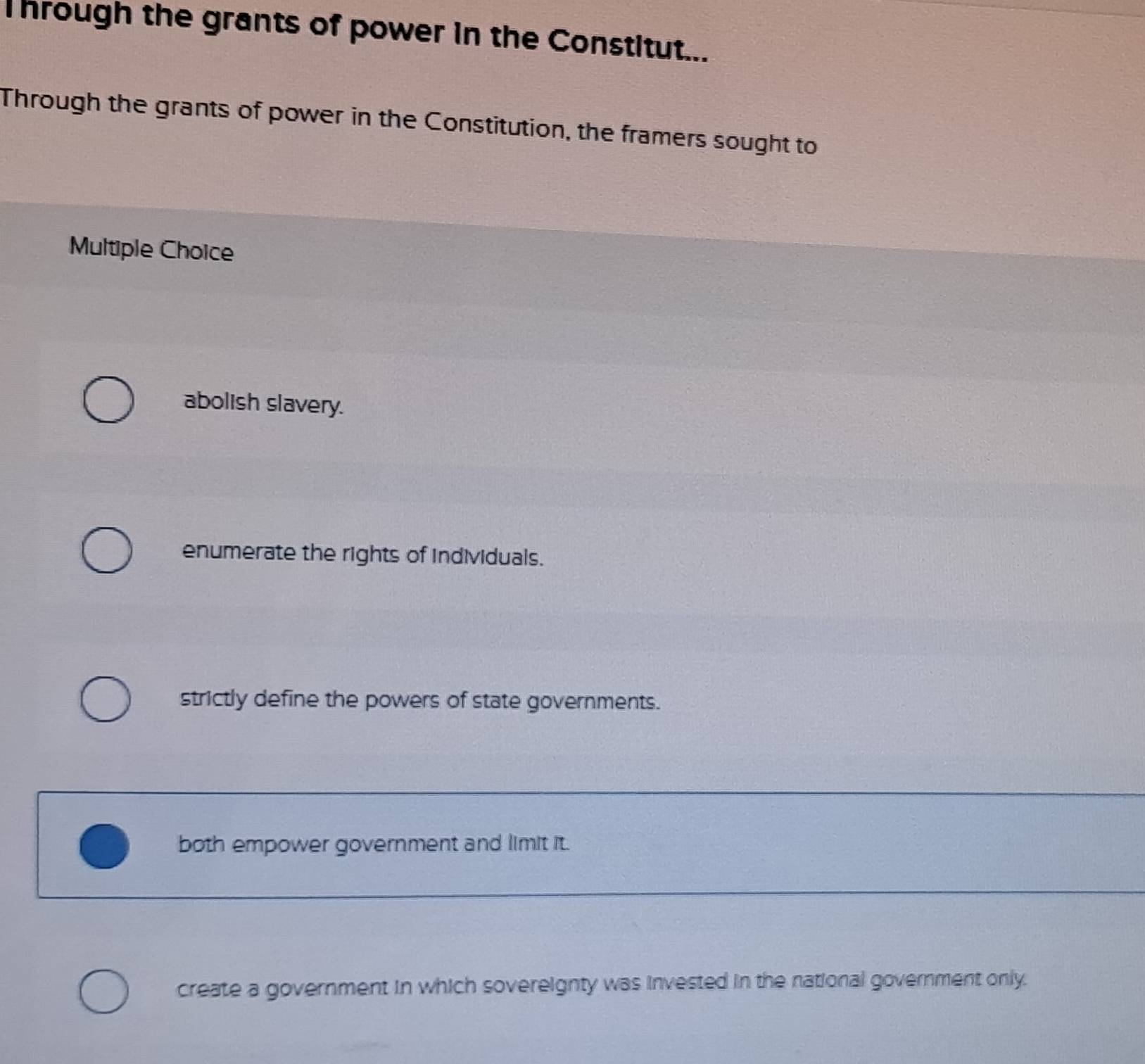 Solved: hrough the grants of power in the Constitut... Through the ...