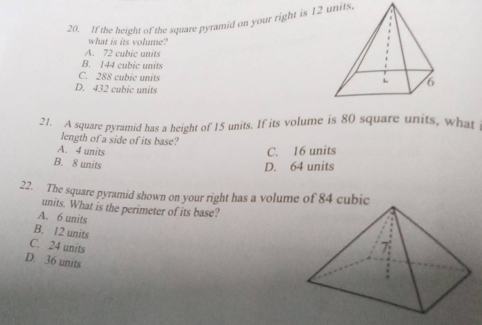 Solved: If the height of the square pyramid on your right is 12 units ...