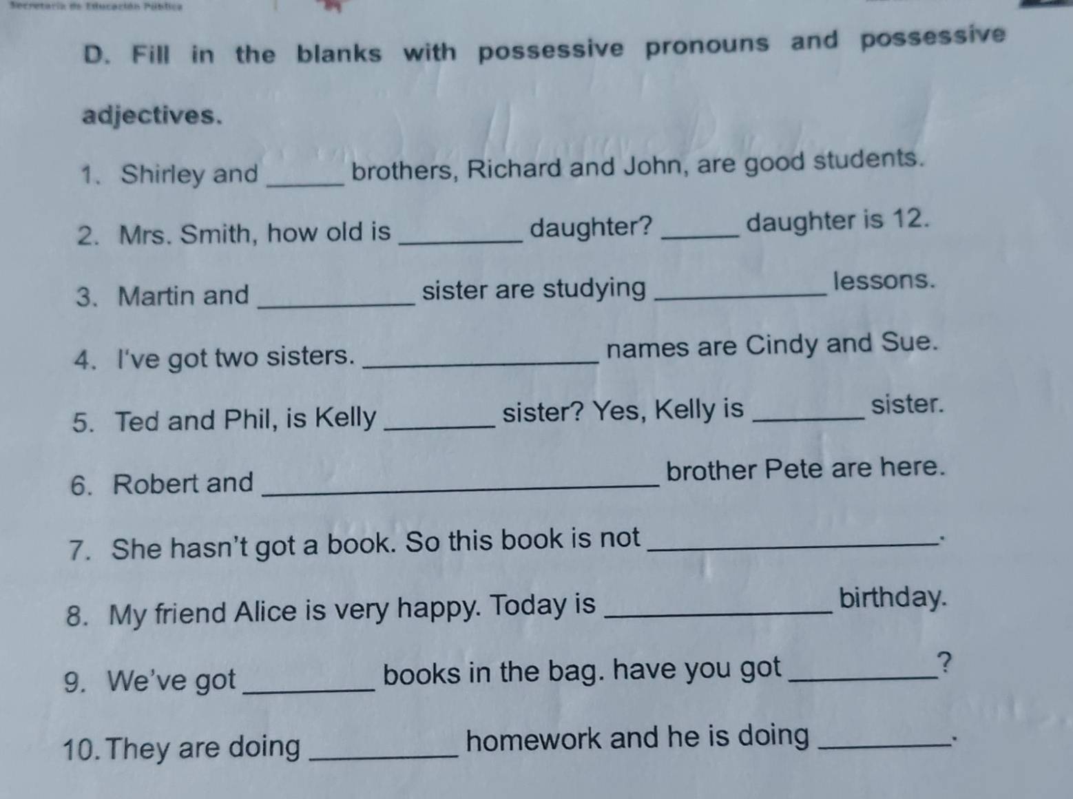 Resuelto:Fill in the blanks with possessive pronouns and possessive ...