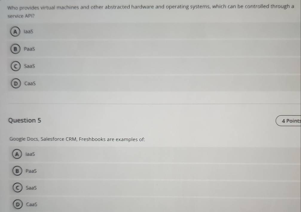 Solved: Who provides virtual machines and other abstracted hardware and ...